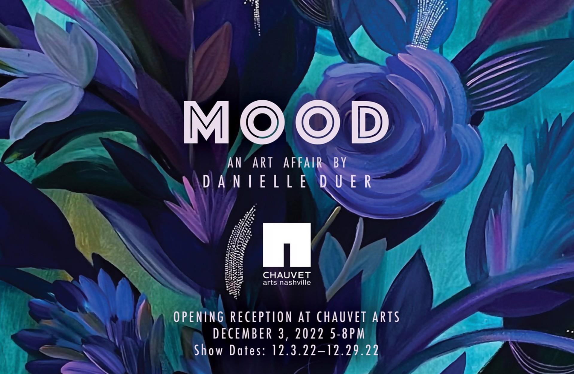 Mood: An Art Affair by Danielle Duer | Chauvet Arts